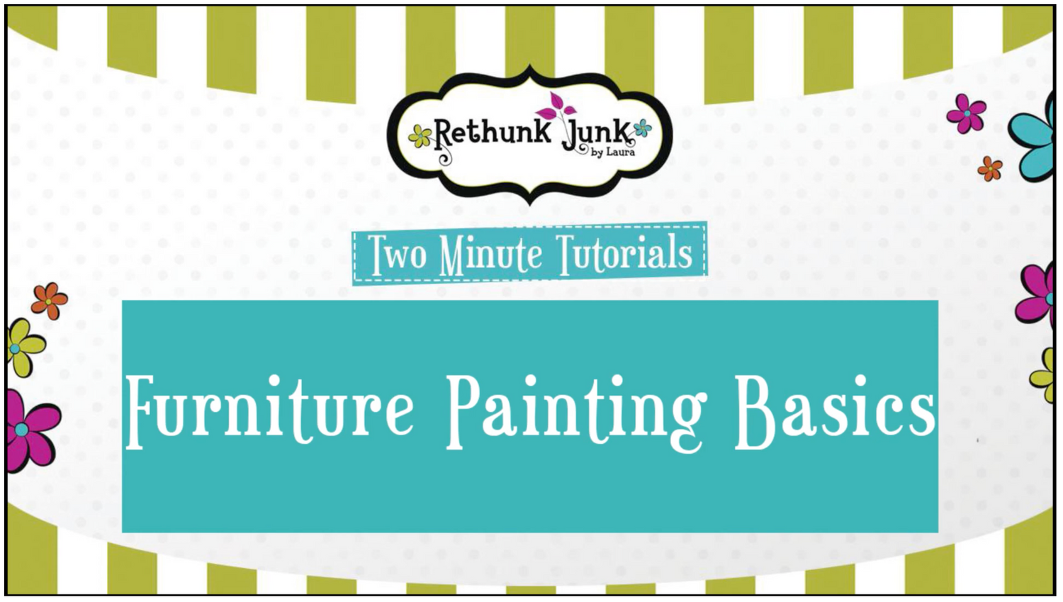 How to Video Tutorials for Rethunk Junk by Laura All-in-One Paint – Rethunk Junk Paint Co